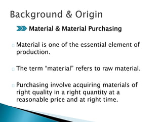 MATERIAL PURCHASING PROCEDURES | PPTX