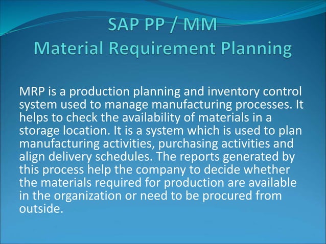 SAP MM PP Material requirement planning | PPT