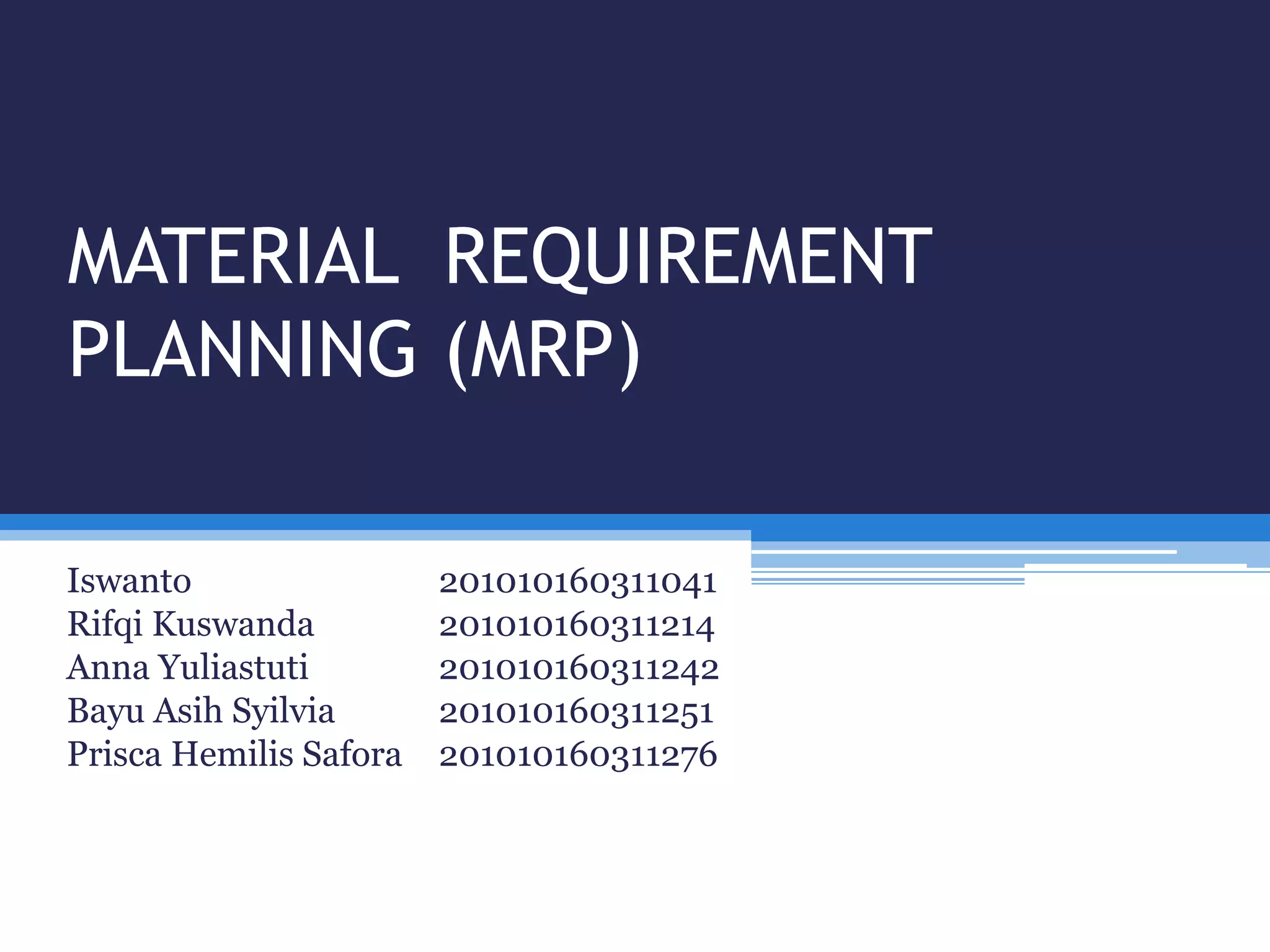 MRP Material Requirement Planning | PPTX