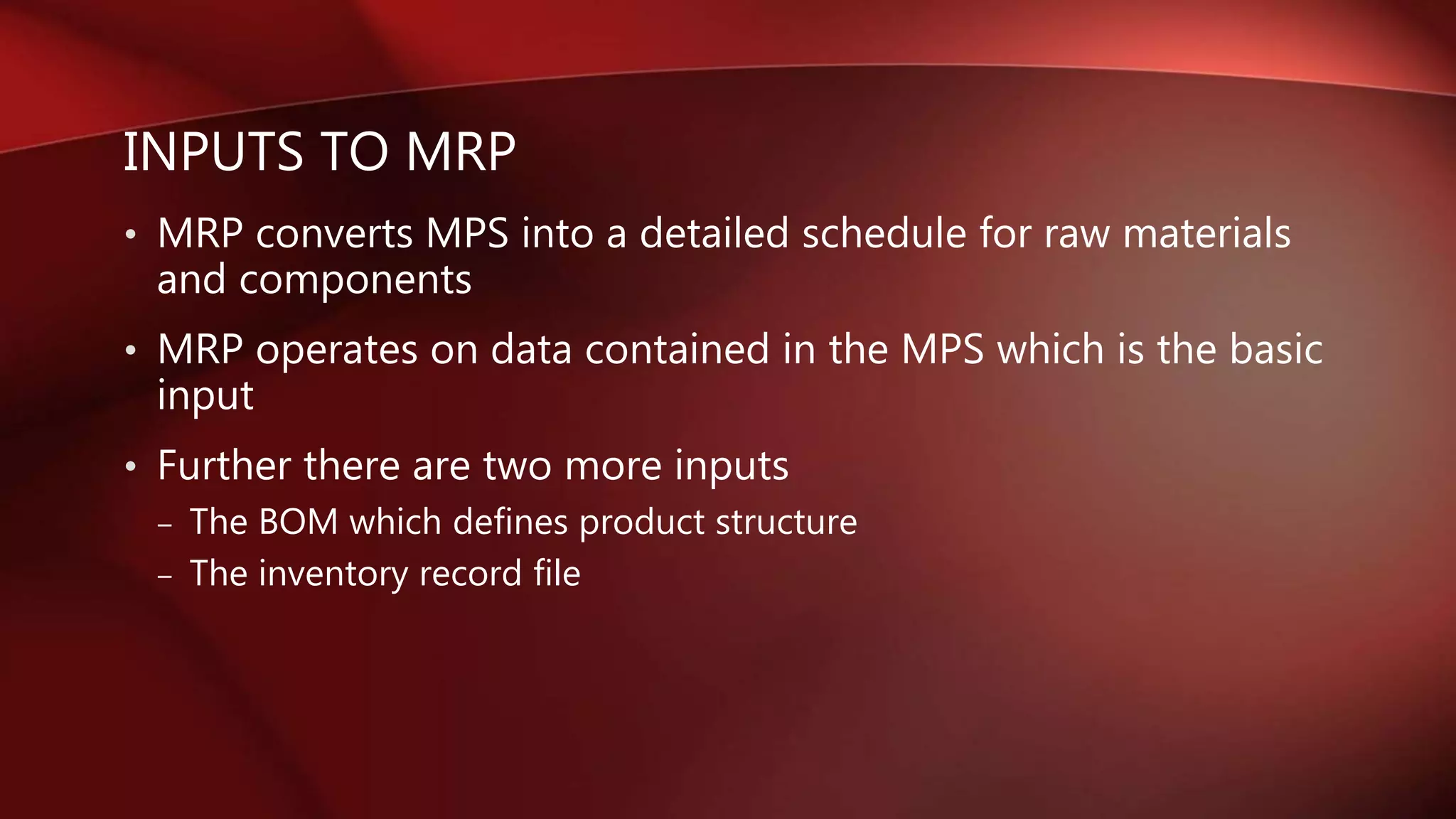 Material Requirement Planning (mrp) | PPTX