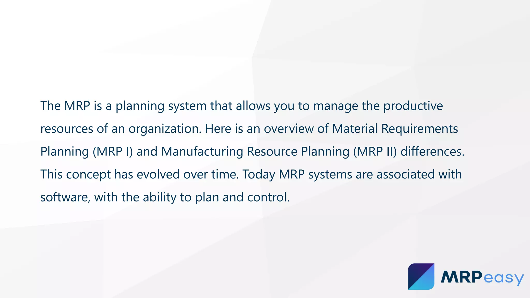 Material requirements planning and manufacturing resource planning ...