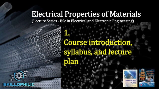 Electrical Properties of Materials - Course Contents | PPTX