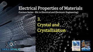 Electrical Properties of Materials - Course Contents | PPTX