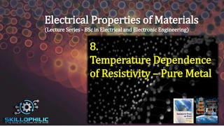 Electrical Properties of Materials - Course Contents | PPTX