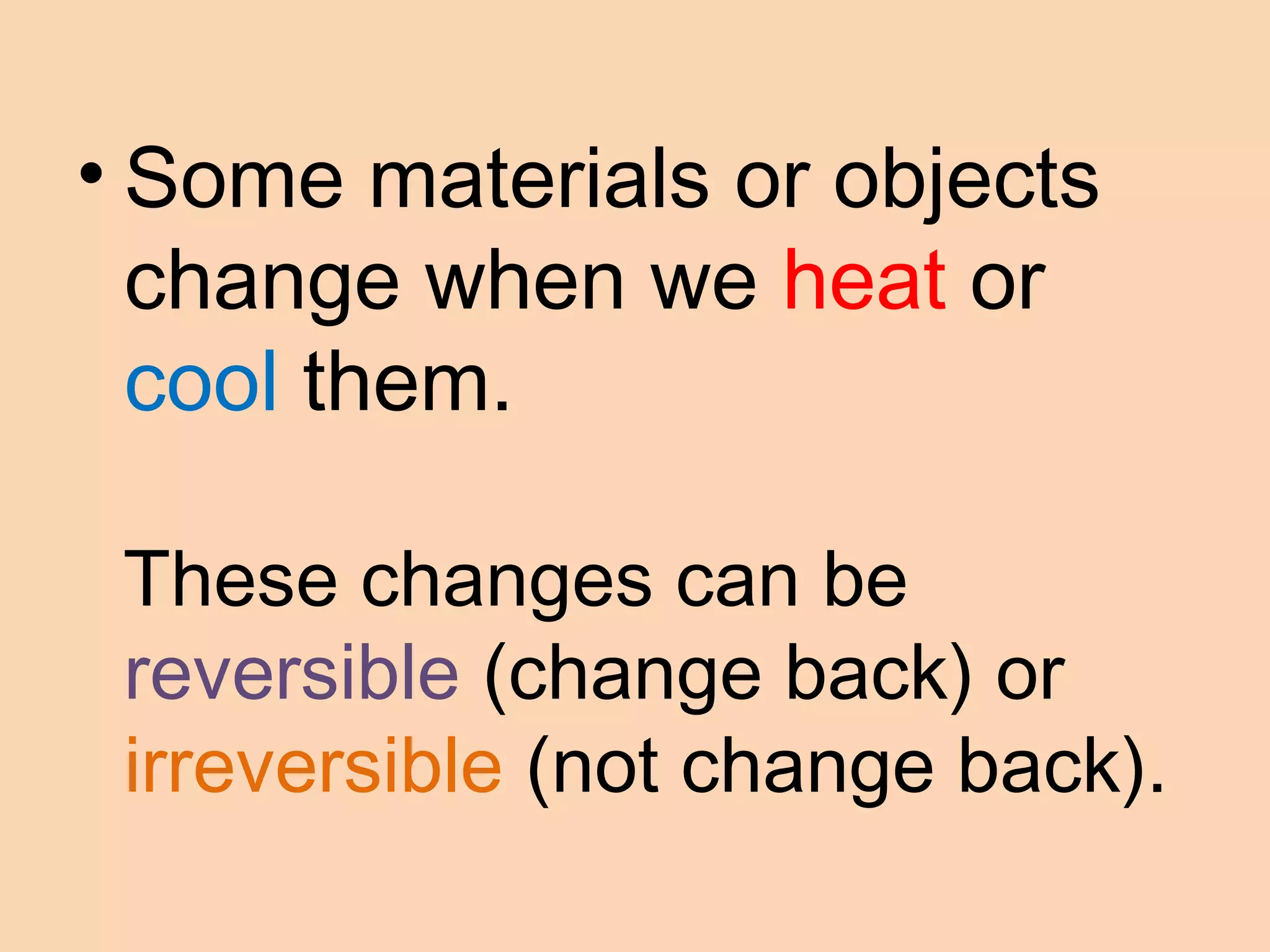 Materials - Heating and Cooling things | PPT