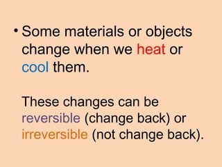 Materials - Heating and Cooling things | PPT