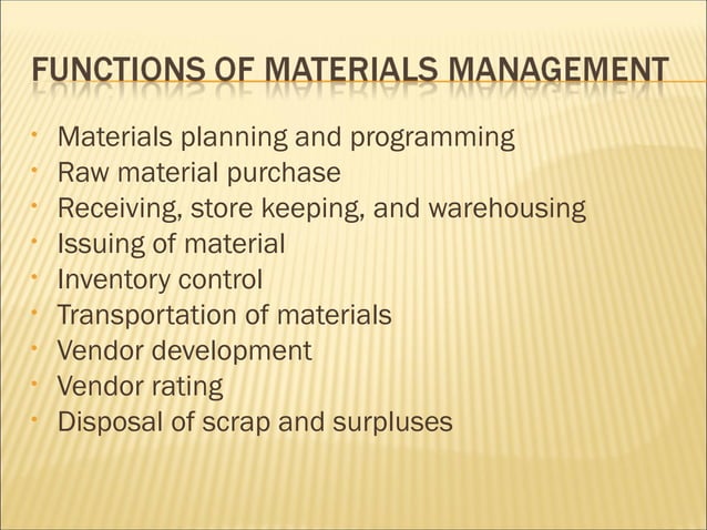 Materials management-1223701895922844-9 | PPT | Logistics | Business