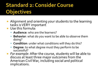 QM Standards 2, 3, & 4: Objectives and Alignment | PPTX