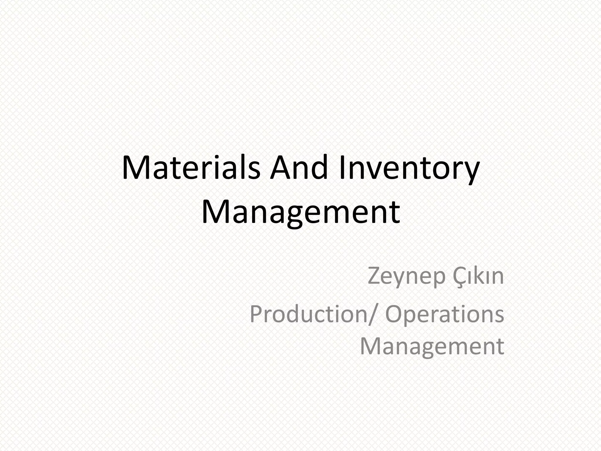 Materials and inventory management | PPT