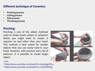 Materials and methods of ceramics pottery | PPTX