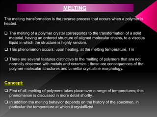 Crystallization,Melting and Tg of different polymeric materials | PPTX