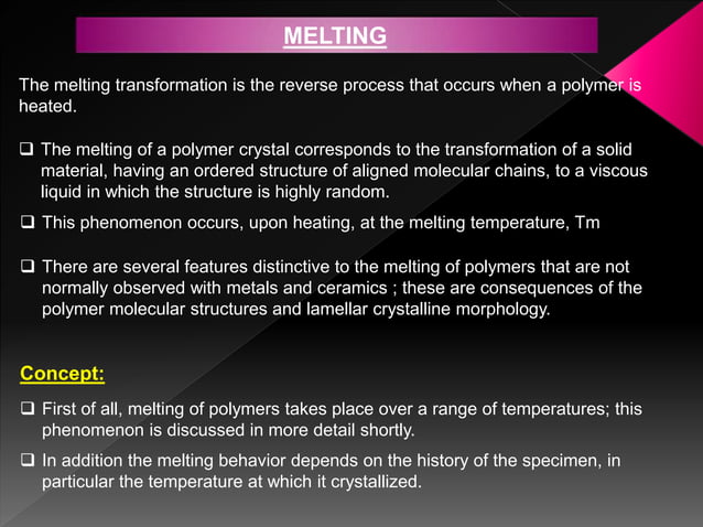 Crystallization,Melting and Tg of different polymeric materials | PPTX