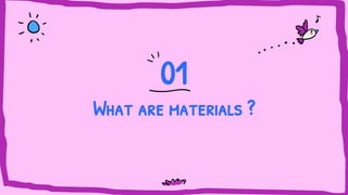 Material science Things that bend, twist and strech | PPT