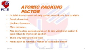 Effect of Atomic Structure of Solids on its Property ppt Presentation ...