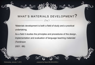 Materials development | PPTX