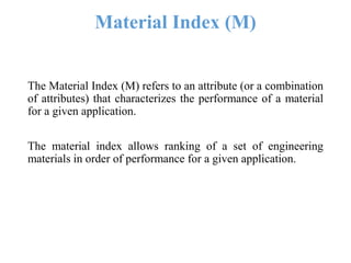 Material selection for manufacturing | PPTX