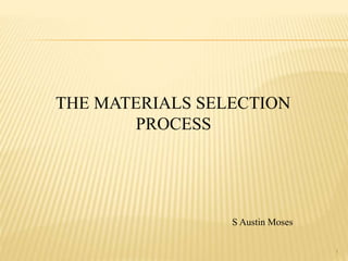 Material Selection | PPTX