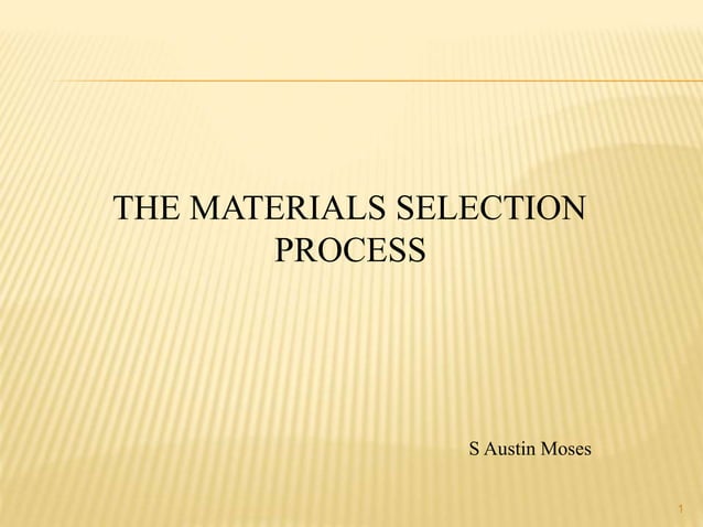 Material Selection | PPTX | Physics | Science