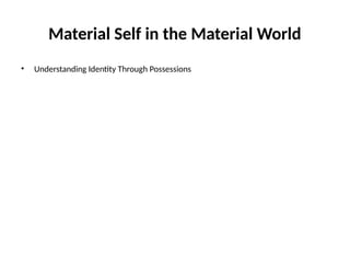 Material_Self_ By William James Power point presentation | PPTX