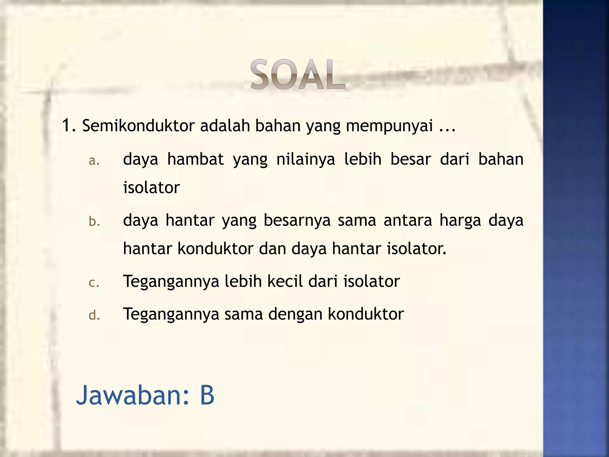 Material semikonduktor_RIZAL NASRUL EFENDI (14708251091)_ARNA PUTRI ...