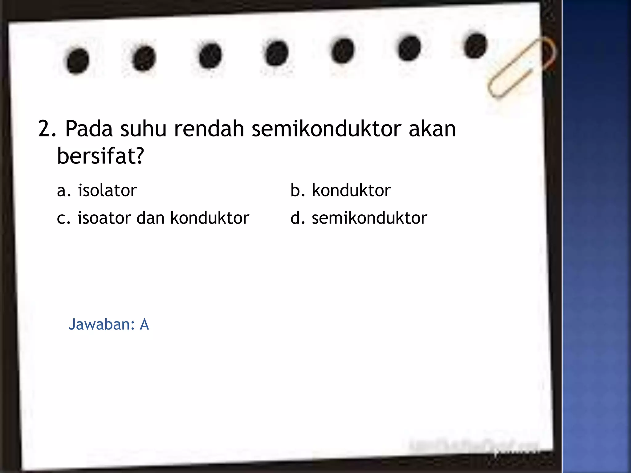 Material semikonduktor_RIZAL NASRUL EFENDI (14708251091)_ARNA PUTRI ...