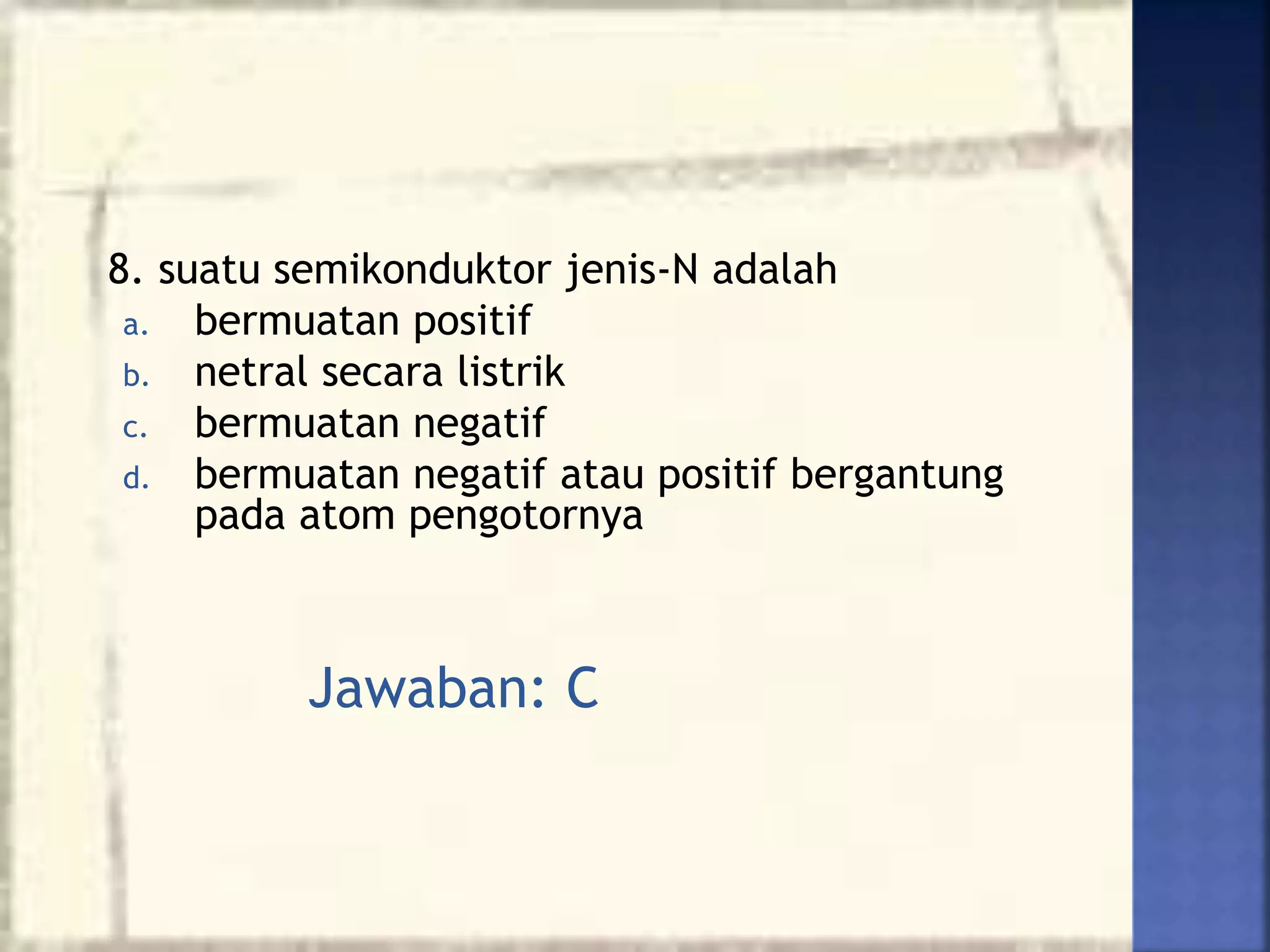 Material semikonduktor_RIZAL NASRUL EFENDI (14708251091)_ARNA PUTRI ...