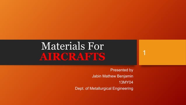 Materials for aircrafts | PPSX | Aviation Industry | Industries