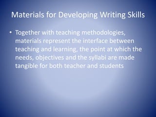 Materials for developing writing skills | PPTX