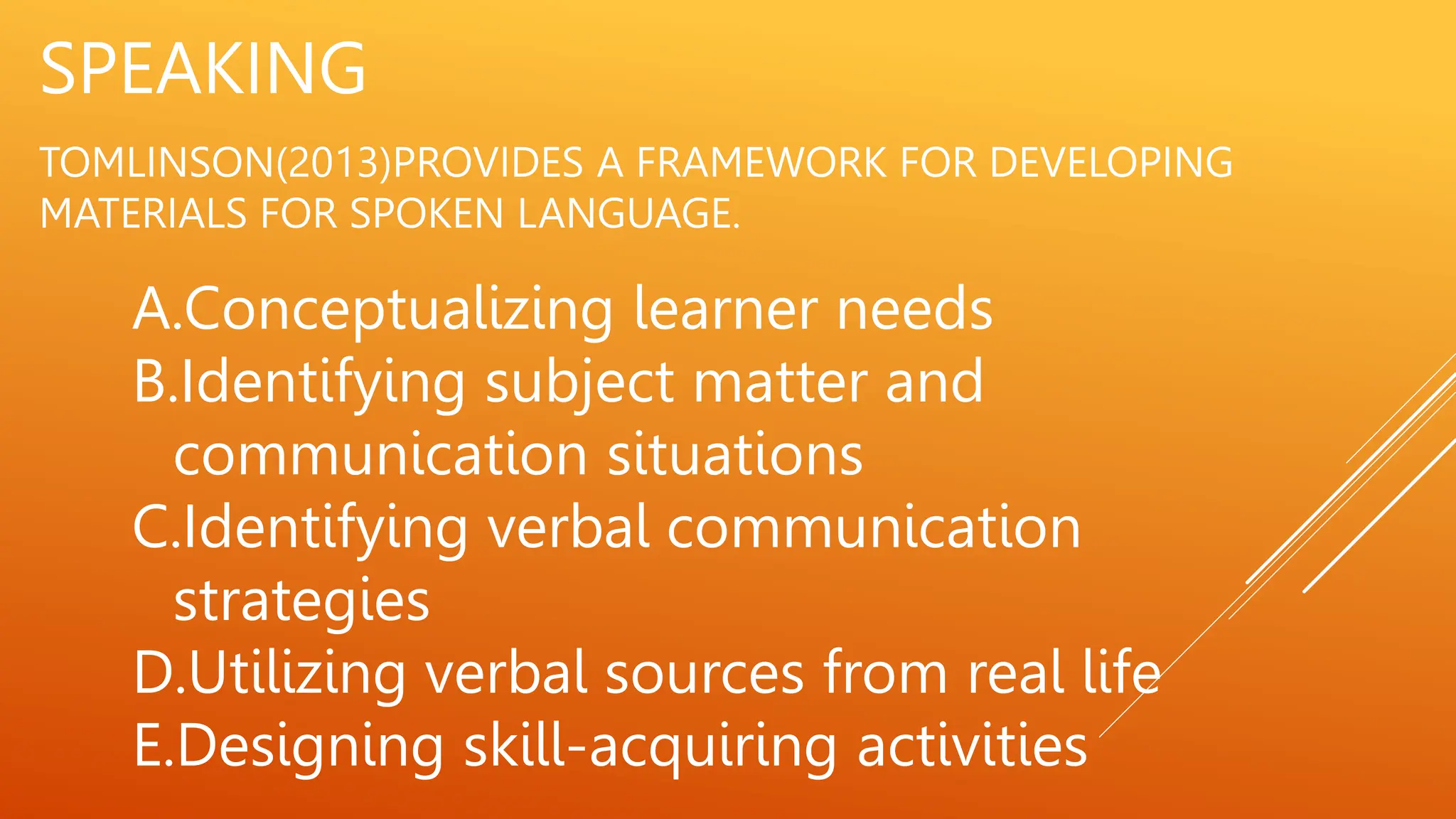 MATERIALS FOR ENHANCING LISTENING AND SPEAKING SKILLS.pptx