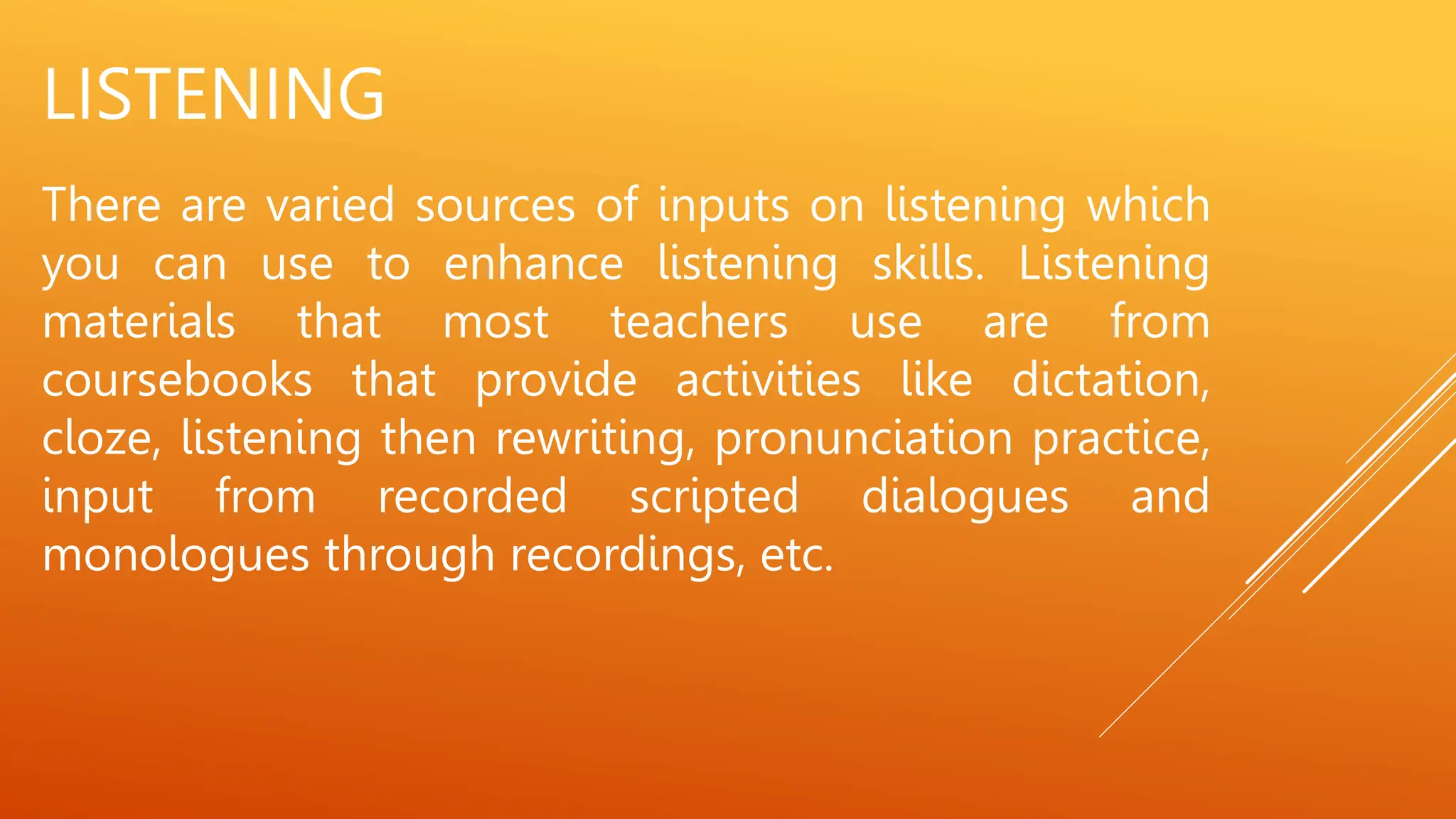 MATERIALS FOR ENHANCING LISTENING AND SPEAKING SKILLS.pptx