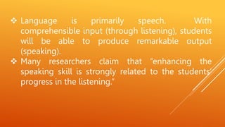 MATERIALS FOR ENHANCING LISTENING AND SPEAKING SKILLS.pptx
