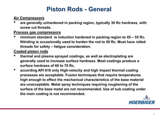 Various Materials for Piston Rods and Applications.ppt