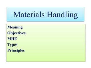 Materials Handling within an organization | PPT