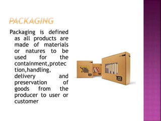 Materials handling and packaging presentation | PPTX