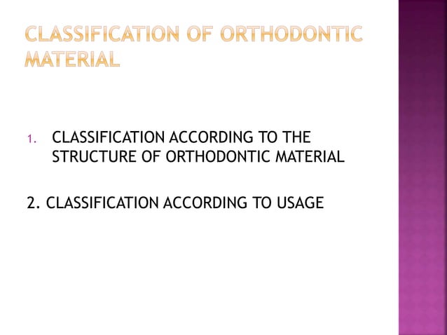Materials in orthodontics (2) | PPTX