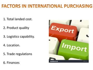 Materials management International buying | PPTX