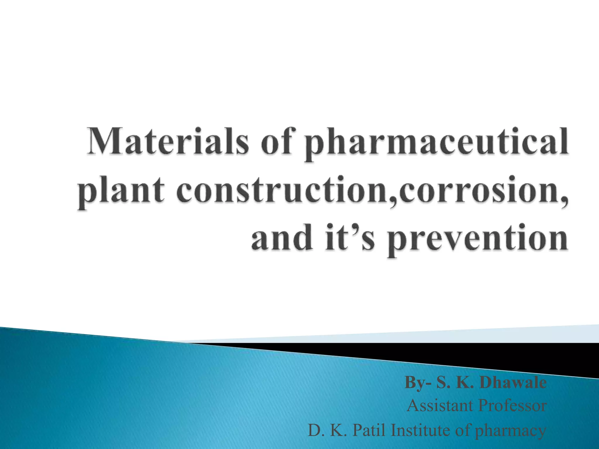 Materials of pharmaceutical plant construction- Pharmaceutical ...
