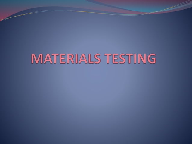 Materials testing | PPT