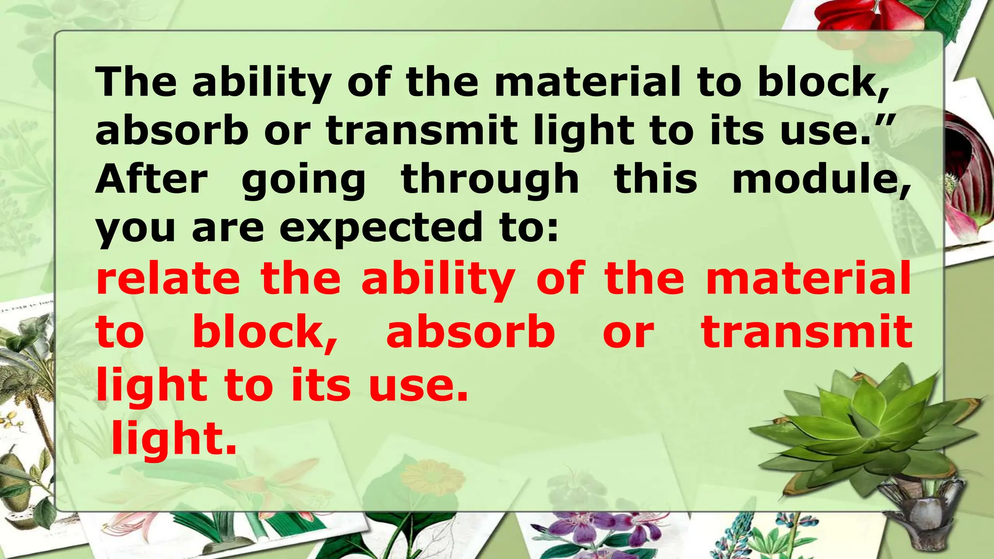 Materials that block absorb transmit light | PPTX