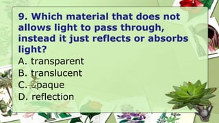 Materials that block absorb transmit light | PPTX
