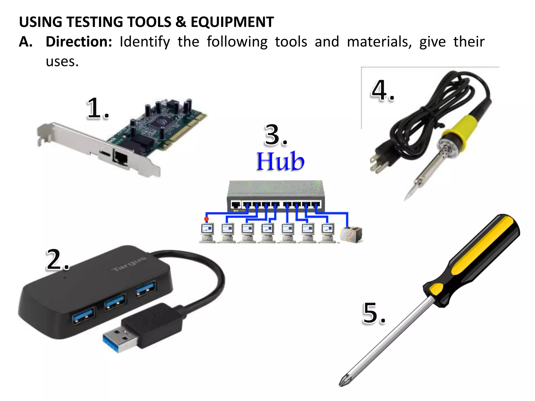 Materials, Tools, Equipment and Testing Devices | PPTX
