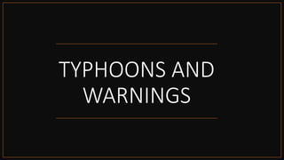 Typhoons and warning signals pp........t | PPT