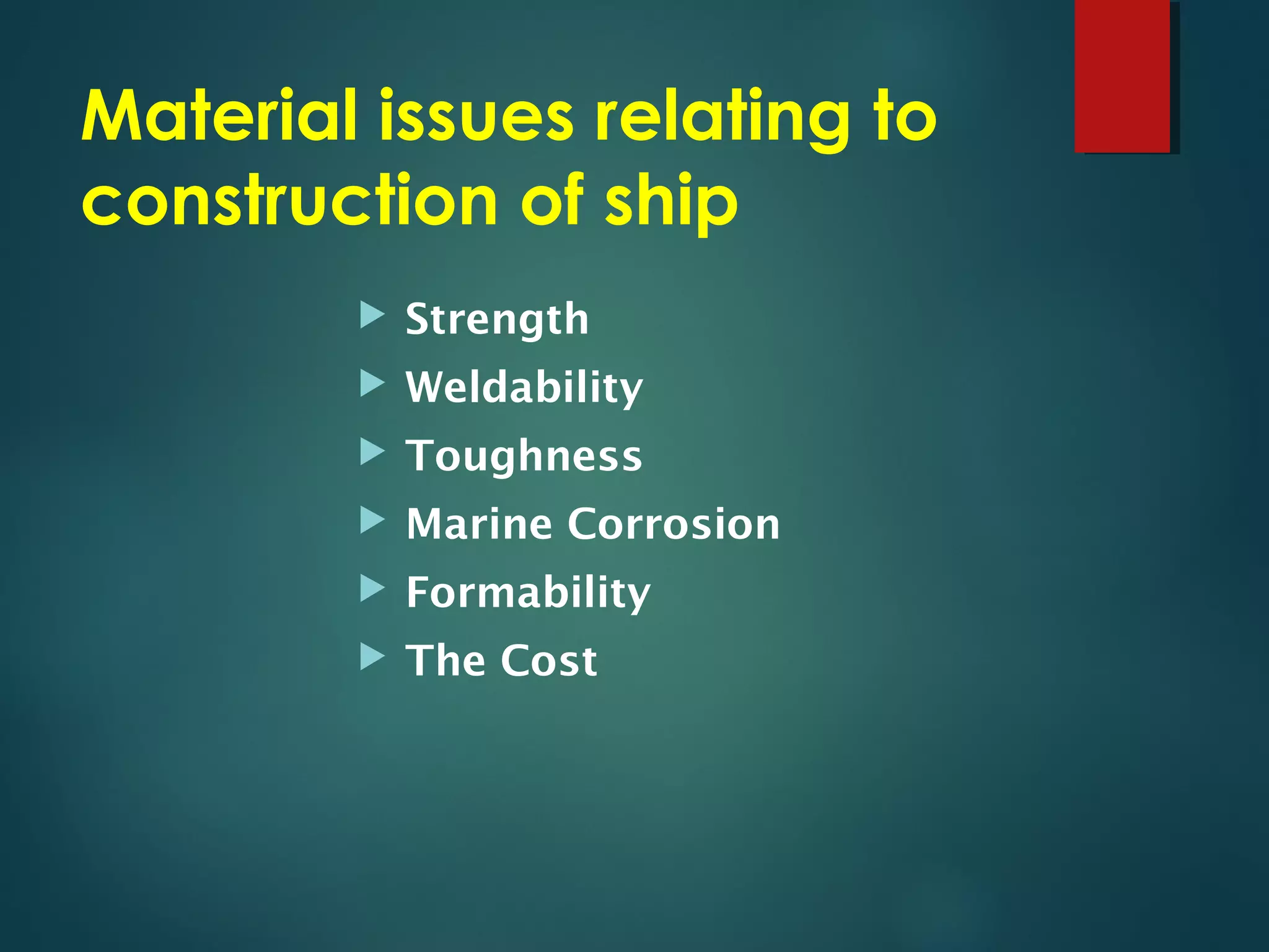 Materials Used for Shipbuilding | PPT