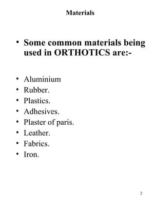 Materials used in orthotics | PPT