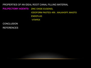 Materials used in pediatric endodontics | PPTX