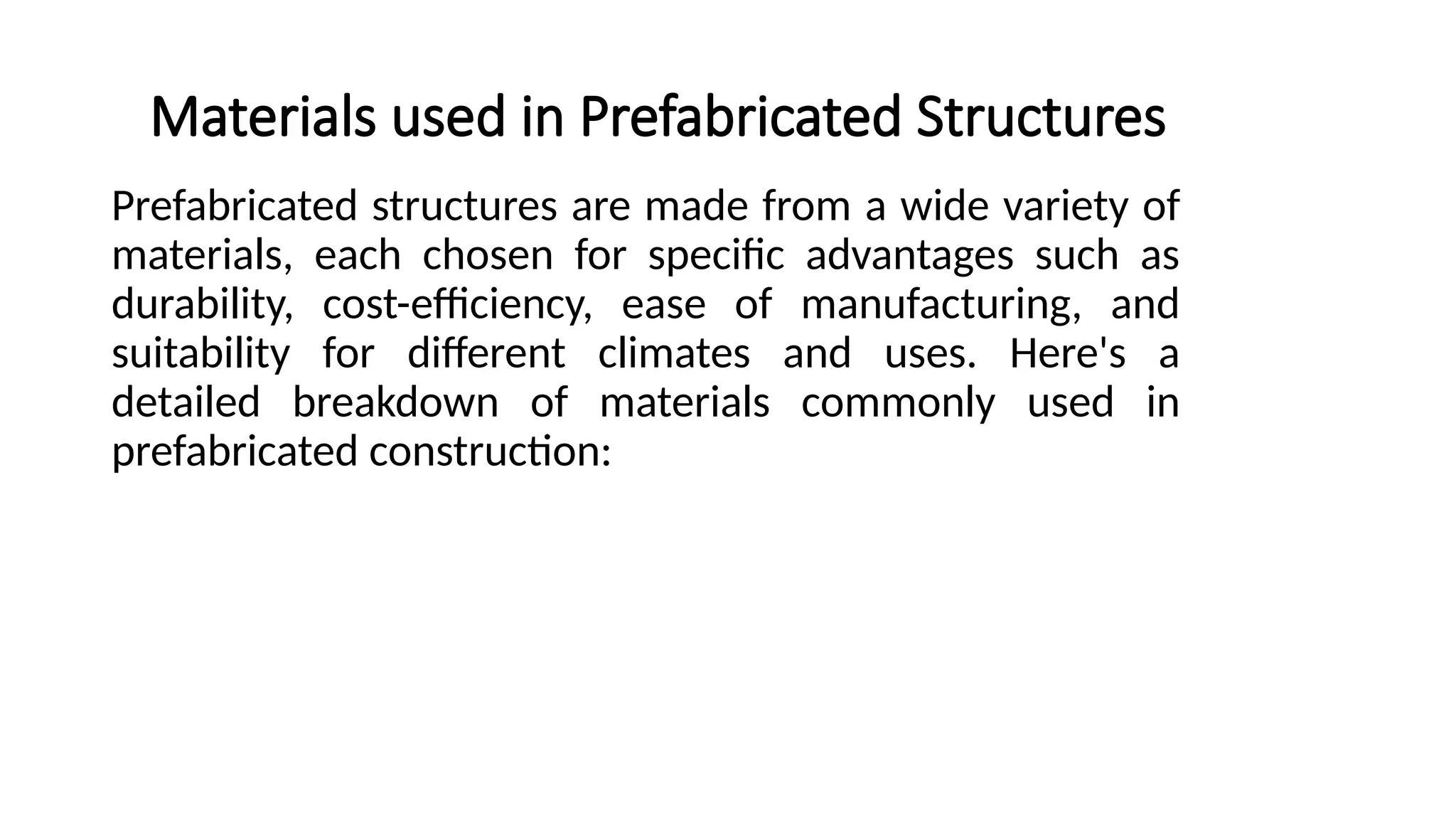 Materials used in Prefabricated Structures.pptx