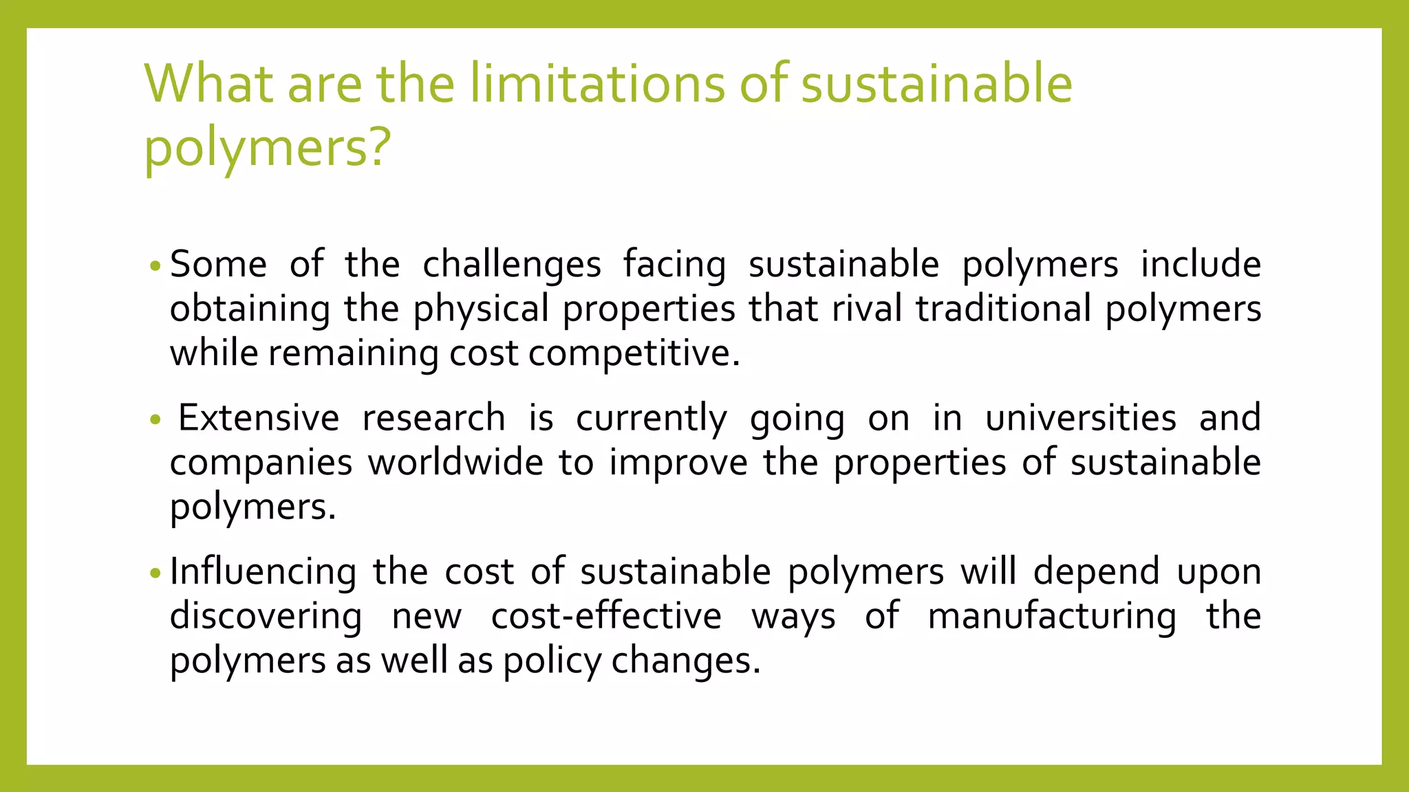 Processing and use of polymers from renewable materials – possibilities ...