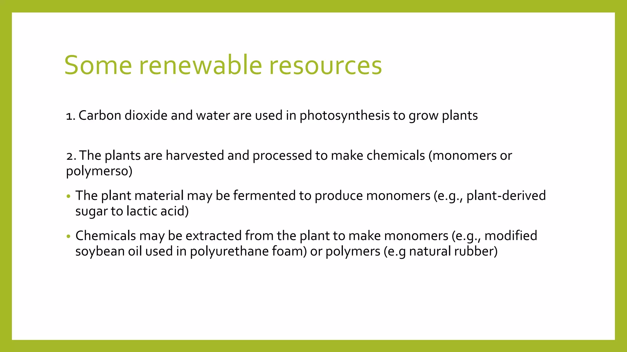 Processing and use of polymers from renewable materials – possibilities ...