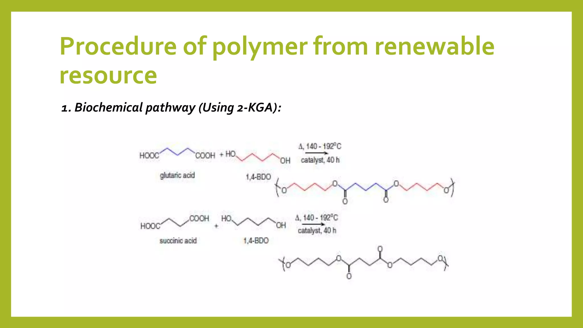 Processing and use of polymers from renewable materials – possibilities ...