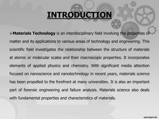 Material technology Newly develpoed engineering materials | PPT